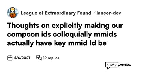 Thoughts On Explicitly Making Our Compcon Ids Colloquially Mmids