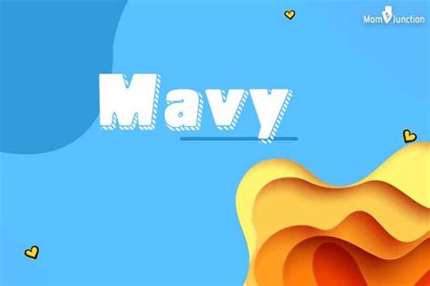 Explore Mavy Meaning Origin And Popularity