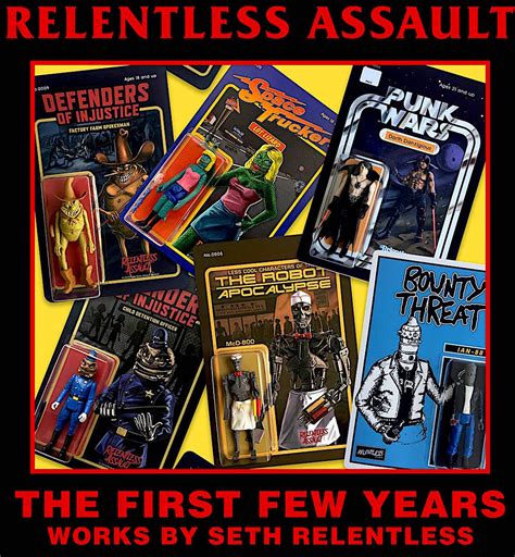 Relentless Assault The First Few Years Arts Calendar The Austin