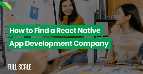 Discover The Right React Native App Development Company For Your Business