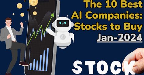 Latest 10 Best Ai Ai Stocks To Buy Now In 2024 Top Ai Companies