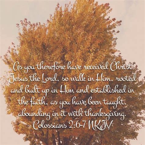 Colossians 2 6 7 As You Therefore Have Received Christ Jesus The Lord