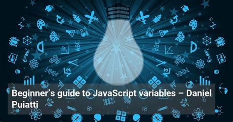 Daniel Puiatti On Linkedin Beginners Guide To Javascript Variables