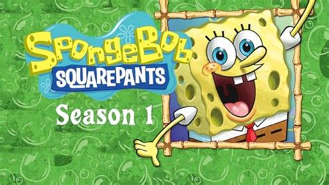 Spongebob Squarepants Season 1 Streaming Watch And Stream Online Via