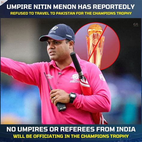 Cricket Addicts Indias Icc Elite Umpire Nitin Menon Pulled Out Of