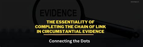 Connecting The Dots The Essentiality Of Completing The Chain Of Link