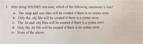 Solved 3 After Doing Masml Testasm Which Of The