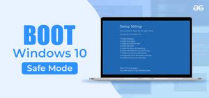 How To Boot Windows 10 In Safe Mode GeeksforGeeks