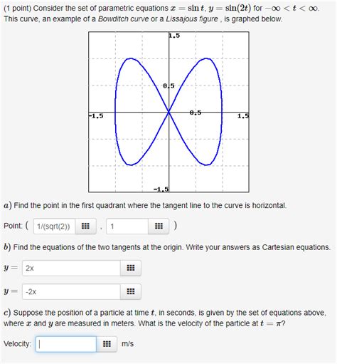 Solved Point Consider The Set Of Parametric Equations Chegg