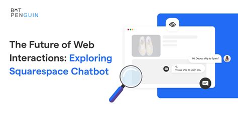 The Future Of Web Interaction Exploring Squarespace Chatbot
