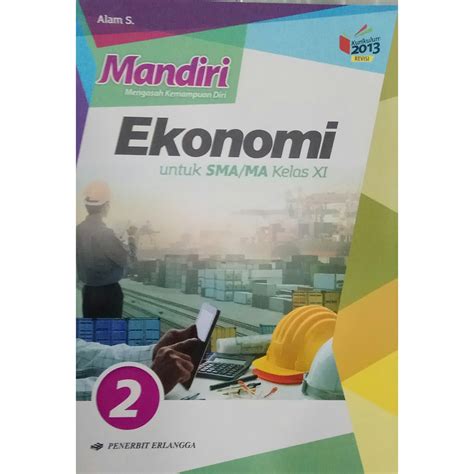 Buku Ekonomi Kelas Xi Kurikulum Pdf Seputar Kelas