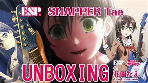 【esp×バンドリ】esp Snapper Tae おたえ用のギター開封しました Youtube