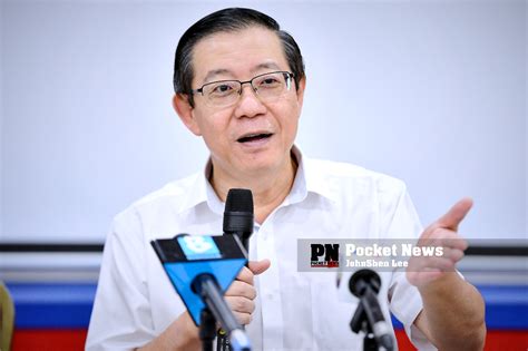 Dap National Chairman Lim Guan Eng Urges Chow Kon Yeow To Provide Proof Of Alleged Plot Pocket