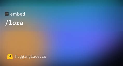 Embed Lora · Hugging Face