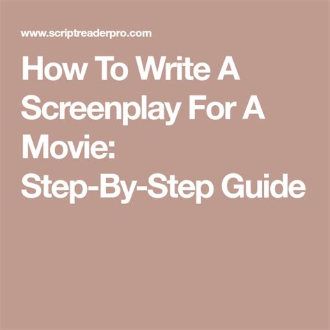 How To Write A Screenplay For A Movie: Step-By-Step Guide | Screenplay, Screenwriting, Writing