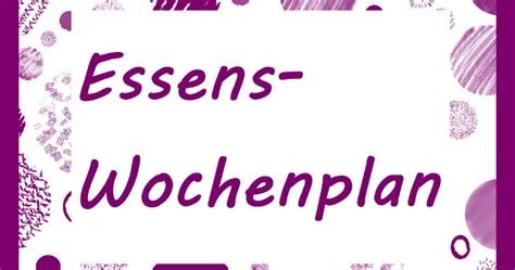 Plane Deinen Wocheneinkauf Der Essens Wochenplan