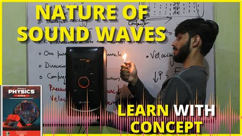 Nature Of Sound Waves Why Sound Waves Are Longitudinal Waves
