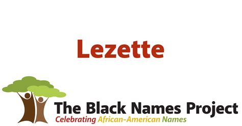 Lezette The Black Names Project