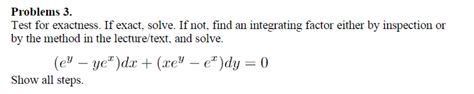 Solved Problems 3 Test For Exactness If Exact Solve If