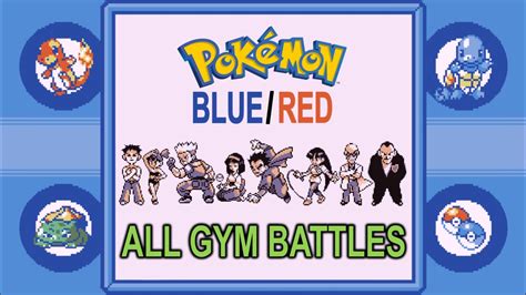 Pokemon Bluered All Gym Battles Youtube
