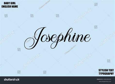 Josephine Name Image Over 50480 Royalty Free Licensable Stock
