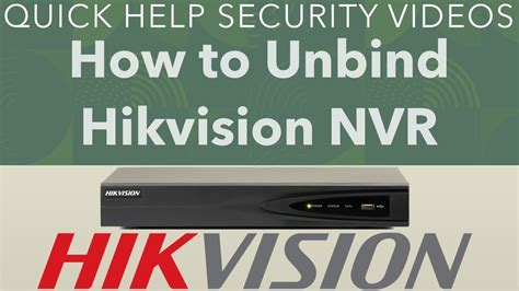 Hikvision NVR How To Unbind YouTube