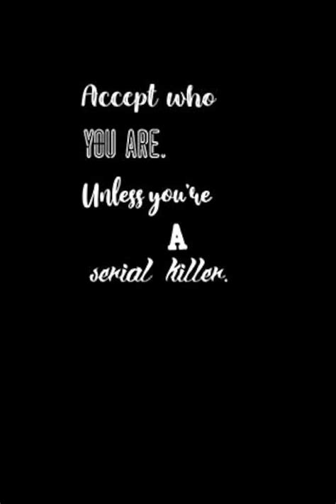 Good Serial Killer Quotes