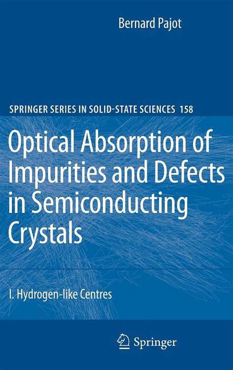 Springer Solid State Sciences Optical Absorption Of Impurities And