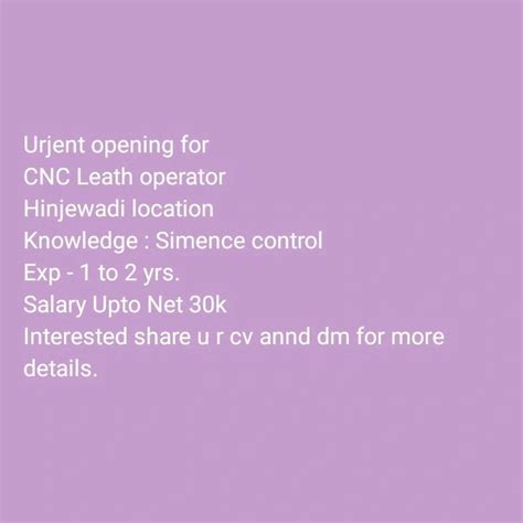 Ganeshay Placement Services Ge On Linkedin Core Cnc Leath Operator