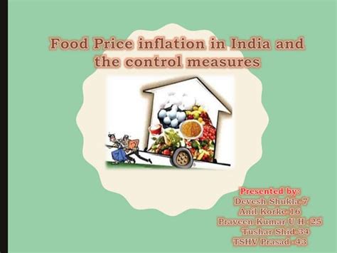 Food Price Inflation In India And The Control Measures By Devesh Shukla Group Pptx