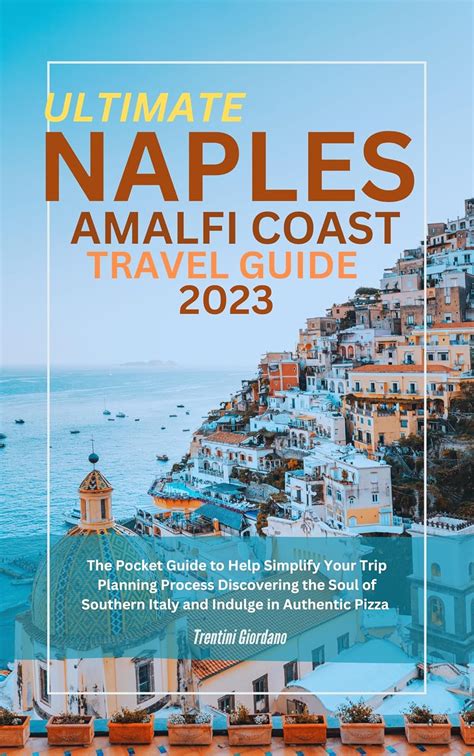 Ultimate Naples And Amalfi Coast Travel Guide The Pocket
