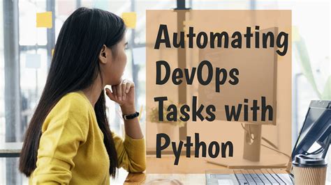 Automating Devops Tasks With Python By Deepak Stackademic