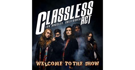 Classless Act Welcome To The Show Vinyl Record