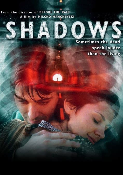 Shadows Streaming Where To Watch Movie Online
