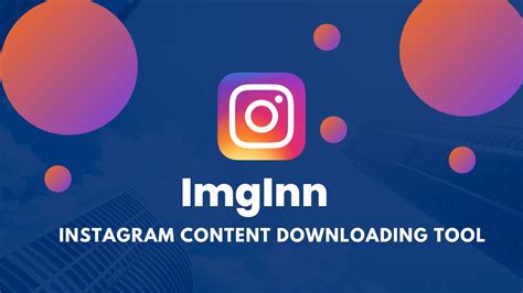 Exploring Imginn The Ultimate Instagram Content Downloading Tumgazeteler