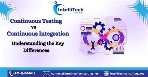 Continuous Testing Vs Continuous Integration Understanding The Key