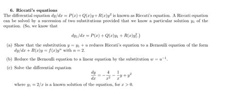 Solved 6 Riccatis Equations The Differential Equation