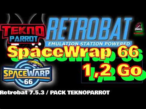 ⚠️retrobat 753 Add On Teknoparrot Spacewrap 66 Bezel ⚠️gameplay