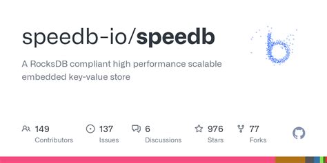 Github Speedb Iospeedb A Rocksdb Compliant High Performance Scalable Embedded Key Value Store