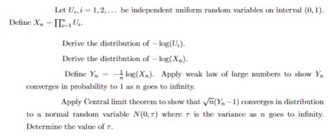 Solved Let Uii12 Be Independent Uniform Random