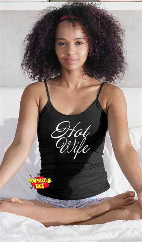Hot Wife Camisolepersonalized Cami Tank Top Hot Wife Clothing
