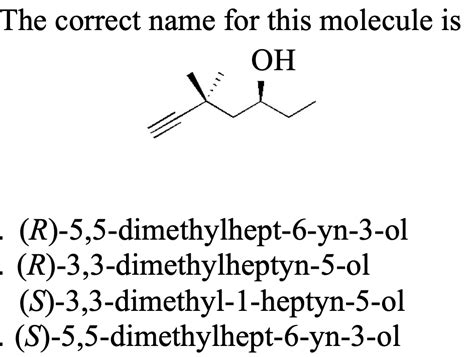 Solved The Correct Name For This Molecule Is