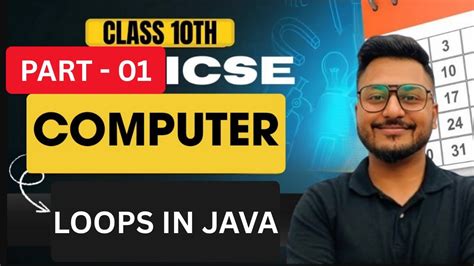 Loops In Java Icse Class 10 Computer Yashsirkifauj Youtube