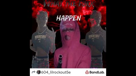 “what The Fukk Happen” Ft Luhjr Dademon Official Audio Youtube