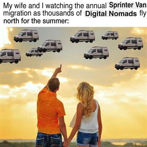 Van Life Memes A Hilarious Peek Behind The Vanlife Curtain