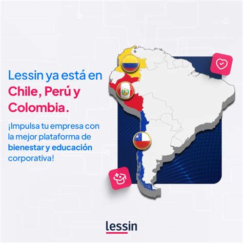 Lessin Ya Está En Perú Colombia Y Chile Lessin