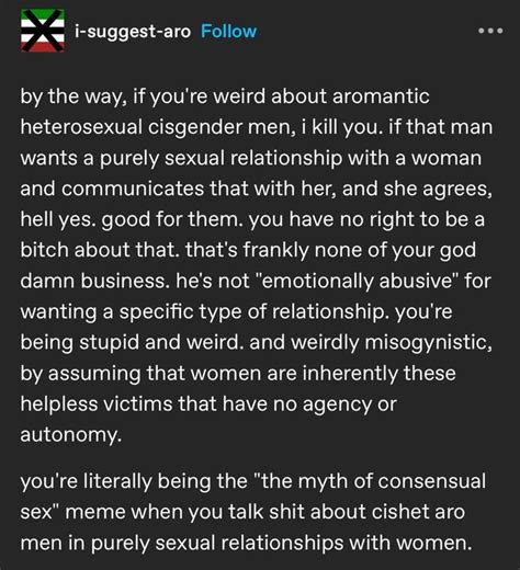 We Cant Be Weird Towards Guys Who Just Want To Fuck Because They Are Aromantic Heterosexual