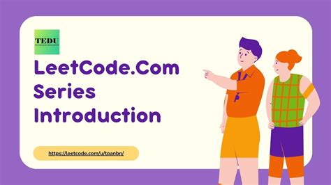 giới thiệu công cụ luyện tập code hiệu quả leetcode tedu youtube