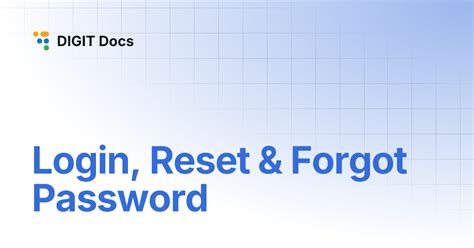 Login Reset And Forgot Password Digit Docs