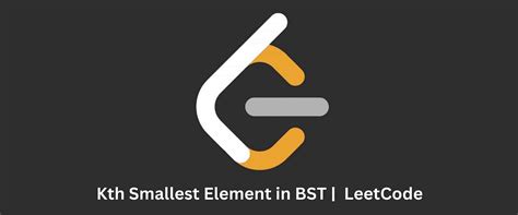 Kth Smallest Element In A Bst Leetcode By Athira Radhakrishnan Medium